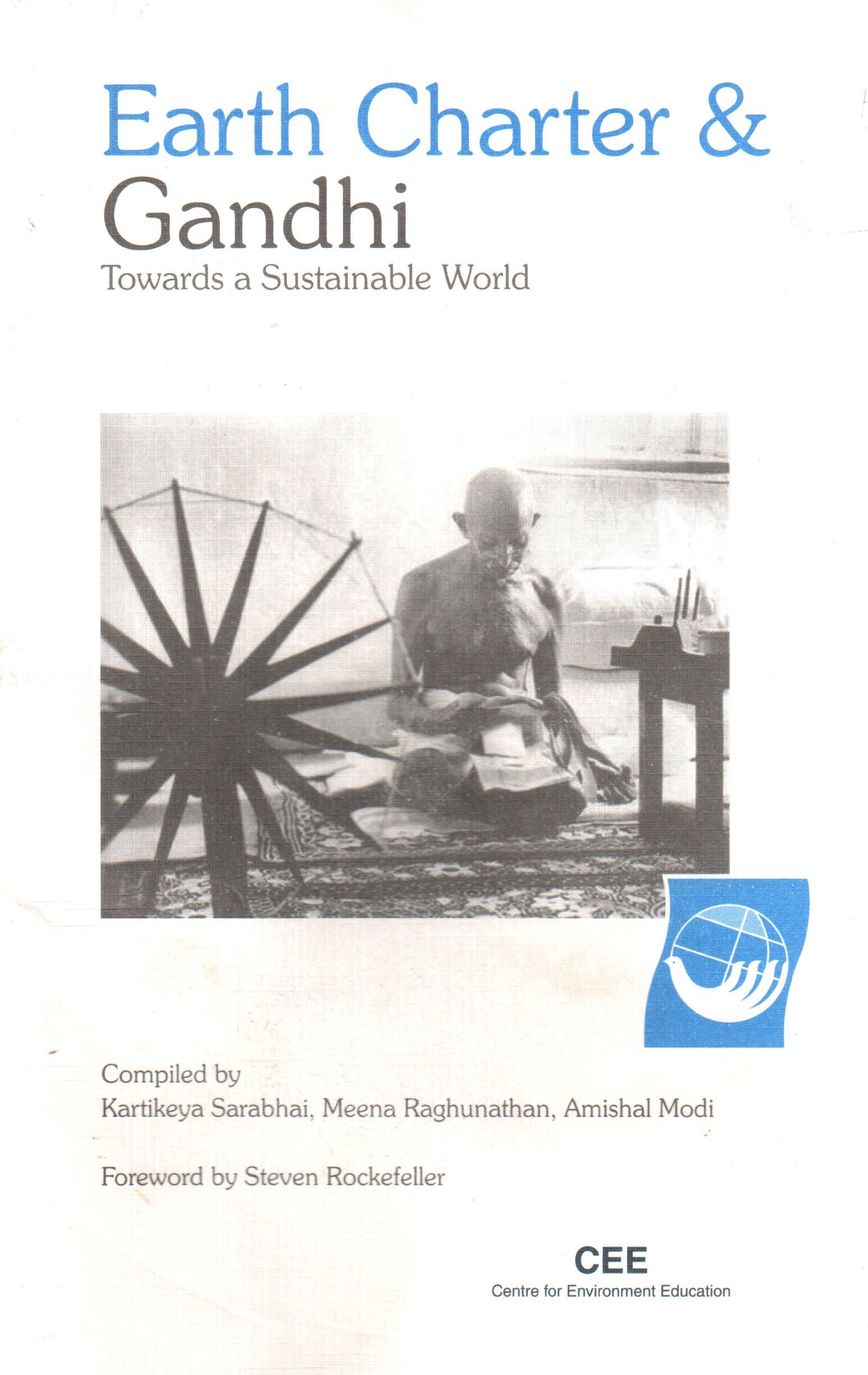Earth Charter & Gandhi - Towards a Sustainable World